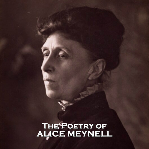 The Poetry of Alice Meynell (Audiobook) – Deadtree Publishing