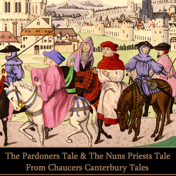 Geoffrey Chaucer - The Pardoner's Tale & The Nun's Priest's Tale (Audi ...